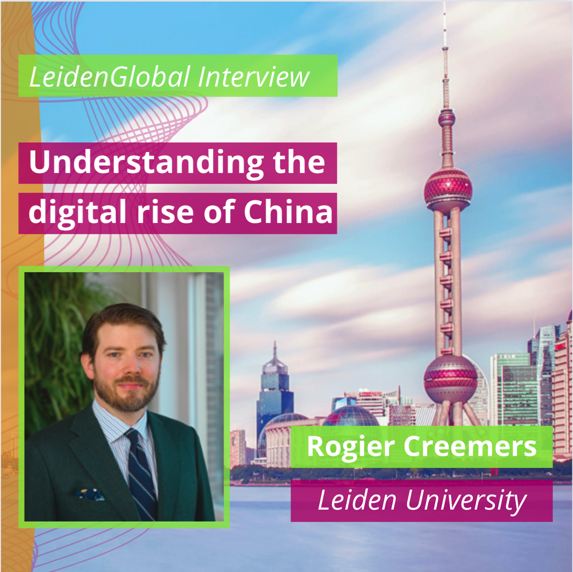 Understanding the Digital Rise of China | LeidenGlobal